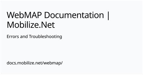 Errors And Troubleshooting Webmap Documentation Mobilize Net