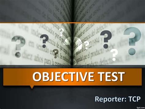 Selection Types Of Objective Test Pptx Educational Assessment Education
