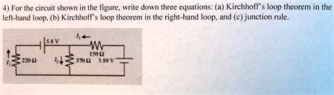 SOLVED For The Circuit Shown In The Figure Write Down Three