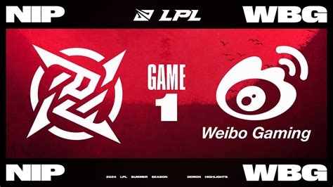 LPL NIP vs WBG第一局速看丨2024LPL夏季赛第三周第五日丨20240621 YouTube