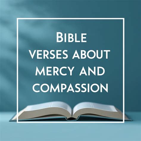 25 Bible Verses About Compassion And Mercy With Related Verses