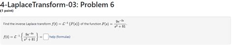 Solved 4 LaplaceTransform 03 Problem 6 1 Point Find The Chegg Com