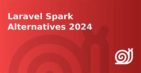 Laravel Spark Alternatives 2024 Larafast