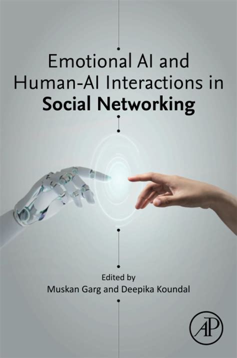 Emotional Ai And Human Ai Interactions In Social Networking 9780443190964 Medicine And Health