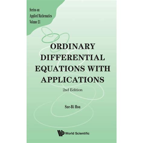 Ordinary Differential Equations With Applications 2ND Edition Submarino