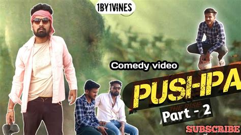 Pushpa Part 2 Comedy Video Sunil Vines Youtube