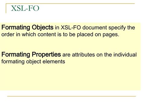 Ppt Xsl Formating Object Powerpoint Presentation Free Download Id 3823088