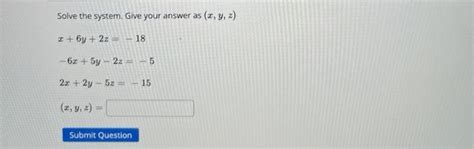 Solved Solve The System Give Your Answer As X Y Z Chegg