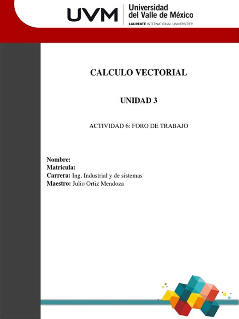 Calculo Vectorial Actividad 6 Foro De Trabajo Pdf