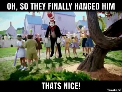 A Meme The 2003 Cat In The Hats Execution By Lt Arts 123 On Deviantart