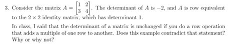 Solved 1 21 3 Consider The Matrix A The Determinant Of A Chegg Com