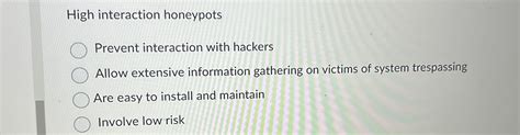 Solved High Interaction Honeypotsprevent Interaction With