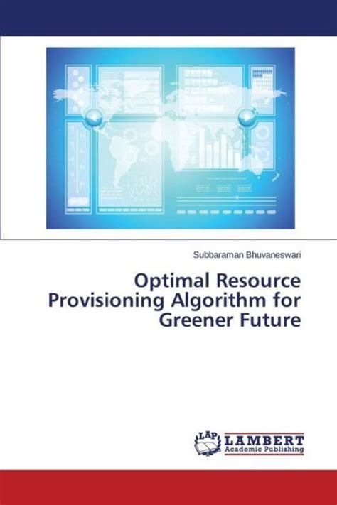 Optimal Resource Provisioning Algorithm For Greener Future