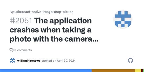 The Application Crashes When Taking A Photo With The Camera On Android On IOS It Works Normally