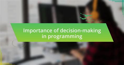 My Experience With Decision Making Frameworks •