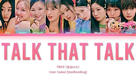 Talk That Talk Twice 트와이스 [color Coded] Youtube