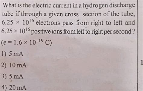What Is The Electric Current In A Hydrogen Discharge Tube If Through A Gi