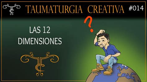 014 Las 12 Dimensiones Youtube