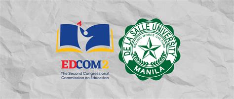 EDCOM PARTNERS WITH DLSU TO DISCUSS KEY EDUCATION ISSUES The POST
