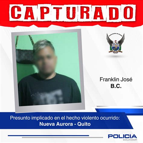 Policía Ecuador On Twitter MÁs Detalles 🗞👇 De La Captura De Un Sujeto