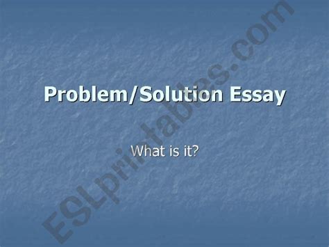 ESL English PowerPoints Problem Solution Essay