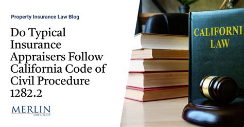 Do Typical Insurance Appraisers Follow California Code Of Civil