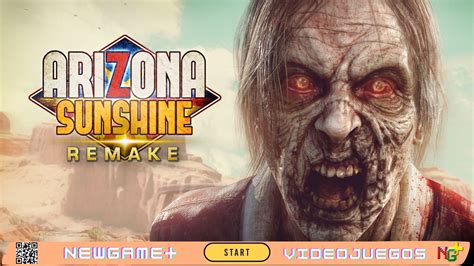 Arizona Sunshine Remake El Clásico De Vr Vuelve Mejorado Y Más