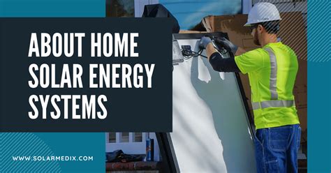 All About Home Solar Energy Systems Solar Medix