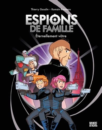 Espions De Famille Espions De Famille Tome Thierry Gaudin Livres Furet Du Nord