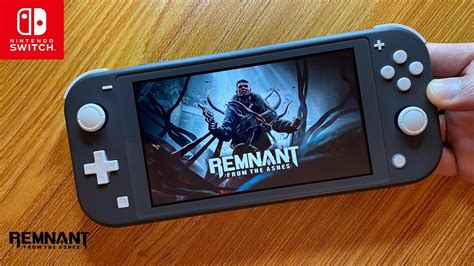 Remnant From The Ashes Nintendo Switch Lite Gameplay Youtube