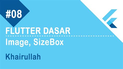 Flutter Dasar 08 Image Sizebox Youtube