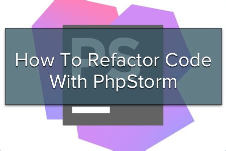 How To Refactor Code With Phpstorm Matthew Setter Software Engineer And Technical Author