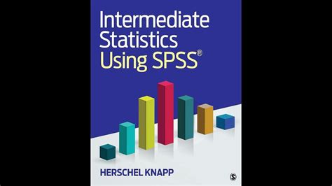 Intermediate Statistics Using Spss Youtube