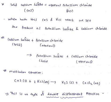 Solved Solid Calcium Sulfide Aqueous Potassium Chloride What