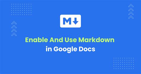 How To Enable And Use Markdown In Google Docs