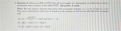 Solved 3 Exercise 3 Given An ODE Or IVP Find All Chegg