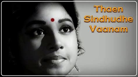 தேன் சிந்துதே வானம் Thaen Sindhudhe Vaanam Youtube
