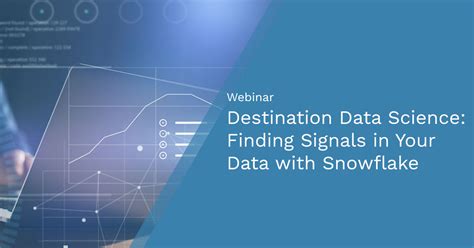 On Demand Webinar Destination Data Science Finding Signals In Your