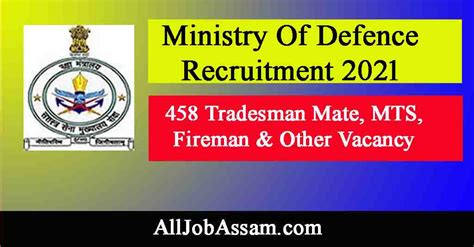 Ministry Of Defence Recruitment 2021 458 Tradesman Mate Mts Fireman