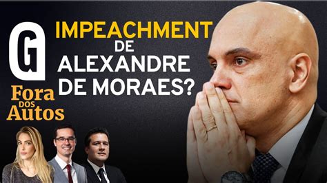 Impeachment De Alexandre De Moraes Ganha Força