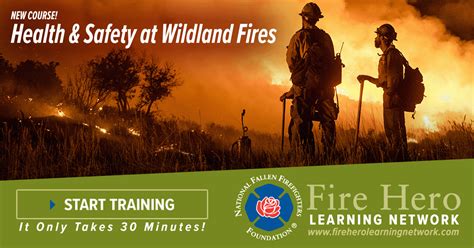 New Health And Safety At Wildland Fires Course Now Available On Fire Hero Learning Network