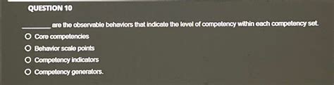 solved quesion 10 ﻿are the observable behaviors that