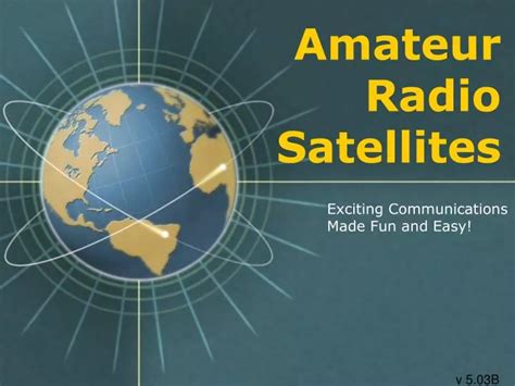 Ppt Amateur Radio Satellites Powerpoint Presentation Free Download