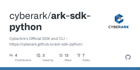 Github Cyberarkark Sdk Python Cyberarks Official Sdk And Cli