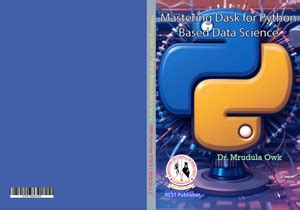 Mastering Dask For Python Based Data Science Buy Mastering Dask For Python Based Data Science