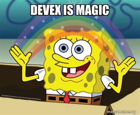 Devex Is Magic Rainbow Spongebob Meme Generator