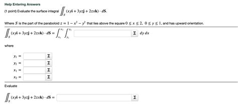 solved help entering answers 1 point evaluate the surface