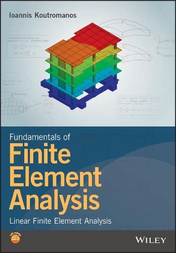 Книга fundamentals of finite element analysis linear finite element