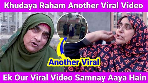 Ek Our Video Samnay Aaya Hain Video Pooray Kashmir Main Youtube