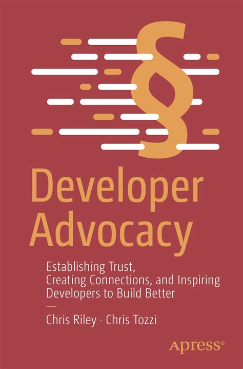 Cover Developer Advocacy Establishing Trust Creating Connections And Inspiring Developers